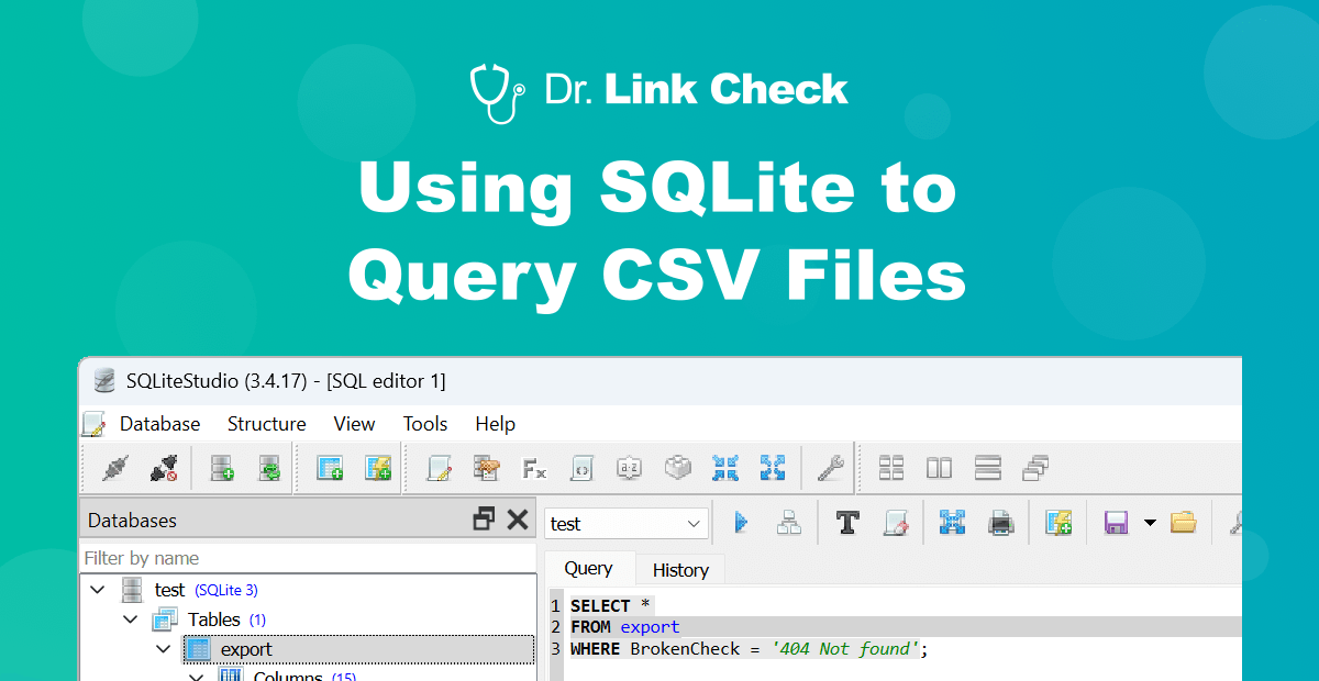 Using SQLite to Query CSV Files – Dr. Link Check Using SQLite to Query CSV Files – Dr. Link Check